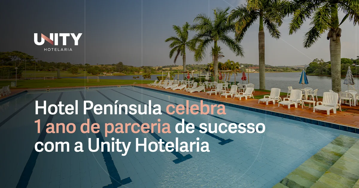 Hotel Península celebra 1 ano de parceria com a Unity Hotelaria